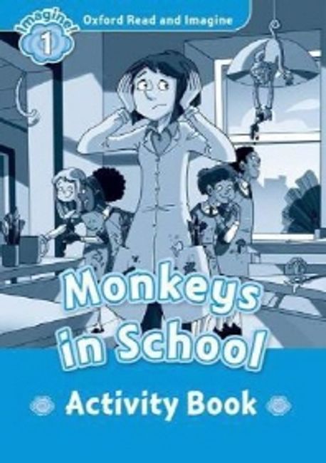 Monkeys in School (Activity Book) | Oxford University Press - 교보문고