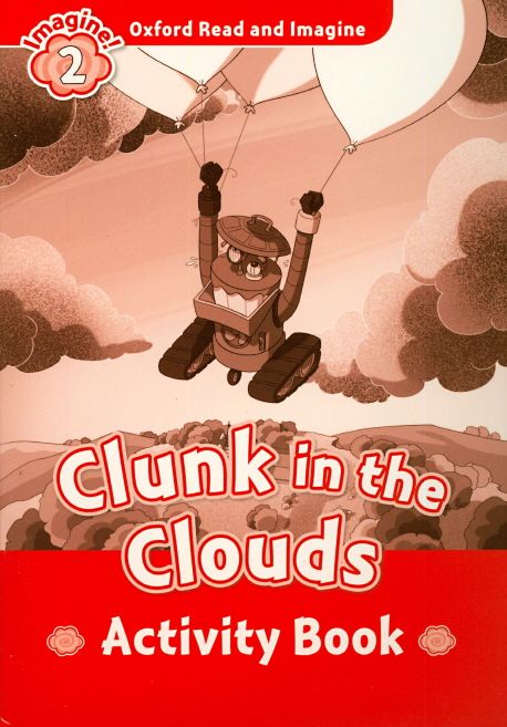 Clunk in the Clouds(Activity Book) | Oxford University Press - 교보문고