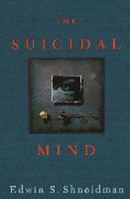 Suicidal Mind (Revised) | Shneidman, - 교보문고