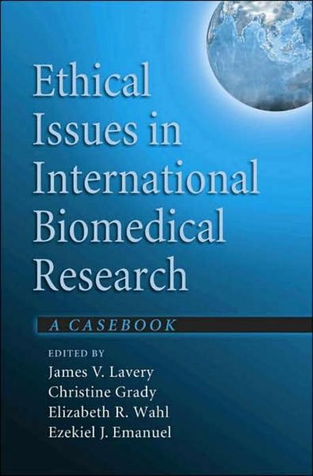 Ethical Issues in International Biomedical Research | Lavery, James V ...