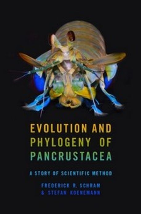 Evolution and Phylogeny of Pancrustacea | Frederick R. (Emeritus ...