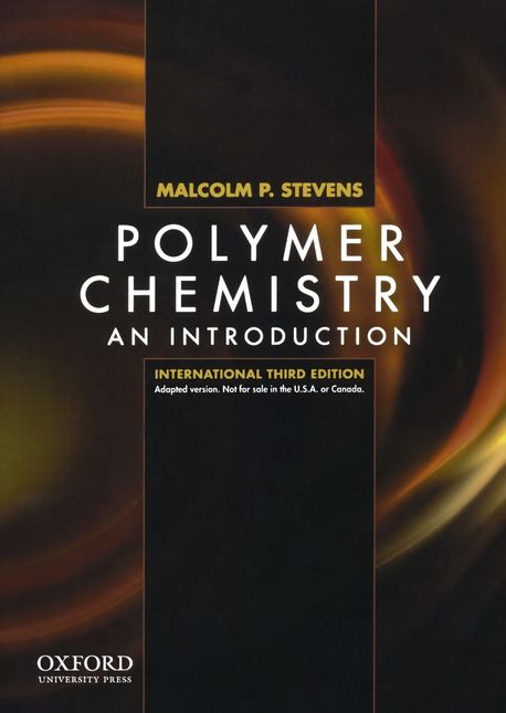 Polymer Chemistry: An Introduction | Stevens, Malcolm P. - 교보문고