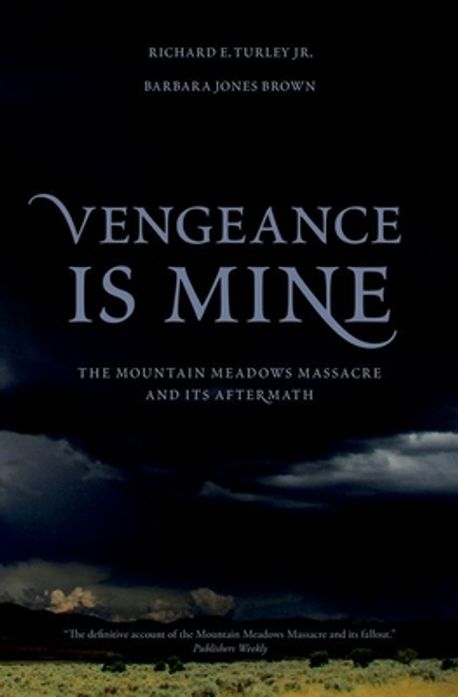 Vengeance Is Mine | Richard E. (Long-time historian, Long-time ...