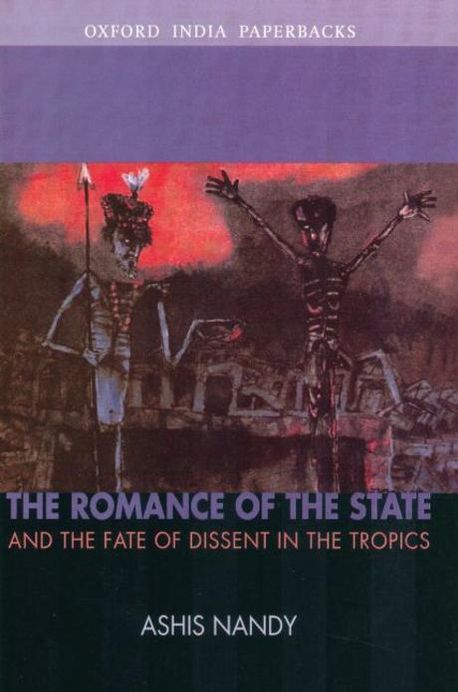 The Romance of the State | Nandy, Ashis - 교보문고