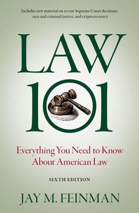 Law 101 Sixth Edition | Jay M. Feinman - 교보문고