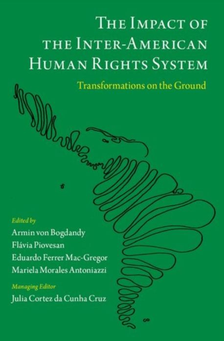 The Impact of the Inter-American Human Rights System | Von Bogdandy ...