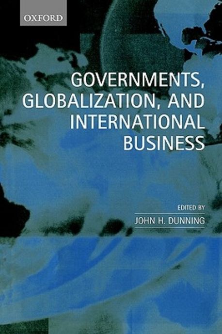 Governments, Globalization, and International Business | Dunning, John ...