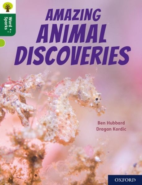 Oxford Reading Tree Word Sparks: Level 12: Amazing Animal Discoveries ...