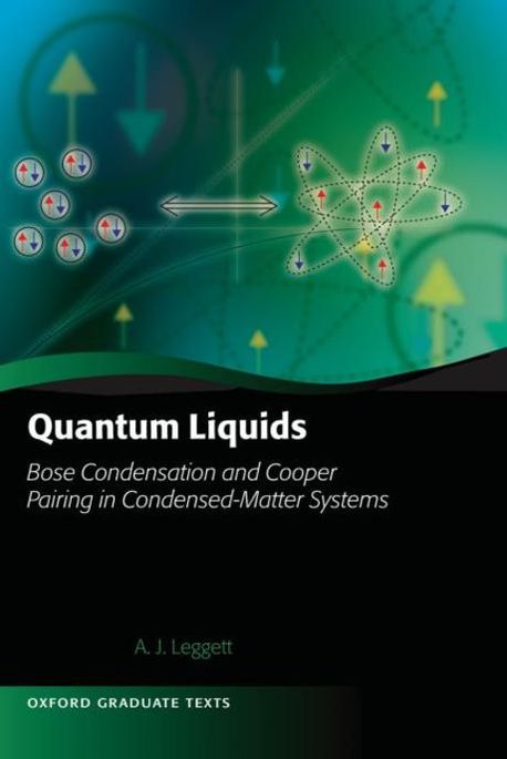 Quantum Liquids | Leggett, A. J. - 교보문고