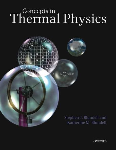 Concepts in Thermal Physics | Blundell, Stephen J./ Blundell, Katherine M. - 교보문고