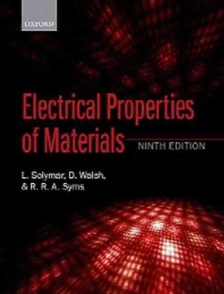 Electrical Properties of Materials(Paperback) | L. Solymar - 교보문고