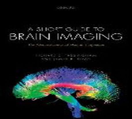 A Short Guide to Brain Imaging | Passingham, Richard E. - 교보문고