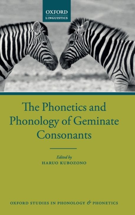 The Phonetics and Phonology of Geminate Consonants | Kubozono, Haruo - 교보문고