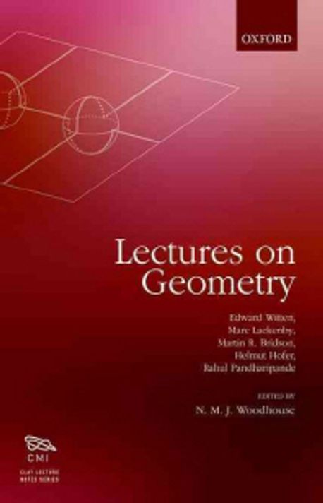 Lectures on Geometry | Woodhouse, Nick (EDT) - 교보문고