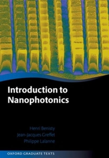 Introduction to Nanophotonics | Henri Benisty - 교보문고