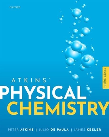Atkins' Physical Chemistry | Peter Atkins - 교보문고
