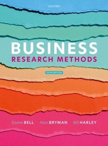 Business Research Methods 6e | Emma Bell - 교보문고