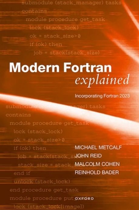 Modern FORTRAN Explained | Mr Michael (Formerly of CERN, Geneva, Switzerland) Metcalf - 교보문고