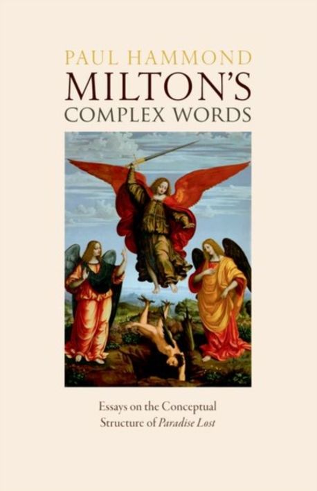 Milton's Complex Words | Prof Paul (Professor of Seventeenth-Century ...