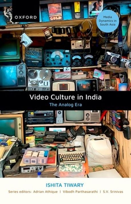 Video Culture in India | Tiwary, Ishita - 교보문고