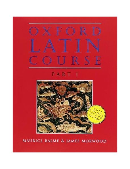 Oxford Latin Course Part 1 | Balme, Maurice - 교보문고