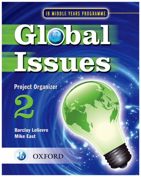 IB Global Issues Project Organizer 2 | Lelievre, Barclay - 교보문고