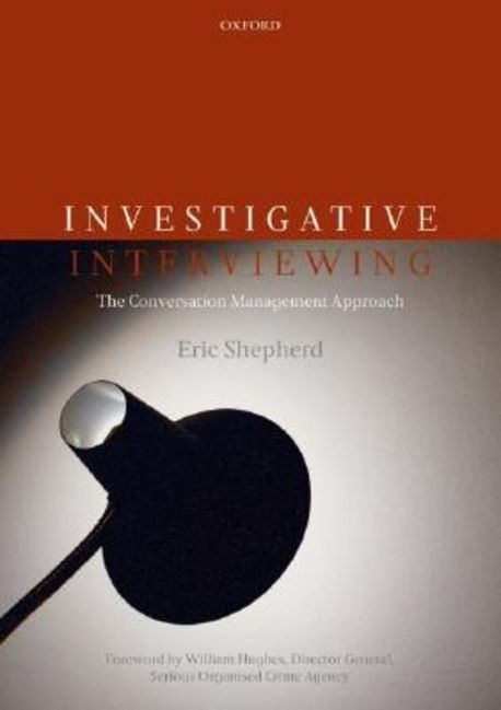 Investigative Interviewing : The Conversation Management Approach ...