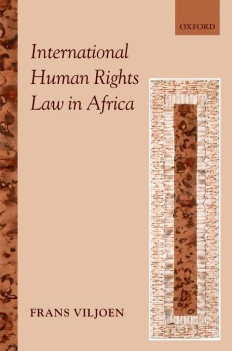 International Human Rights Law In Africa Viljoen Frans 교보문고