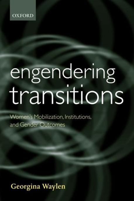 Engendering Transitions | Waylen, Georgina - 교보문고