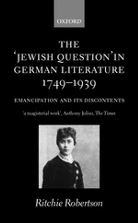 The Jewish Question in German Literature, 1749-1939 | Robertson ...