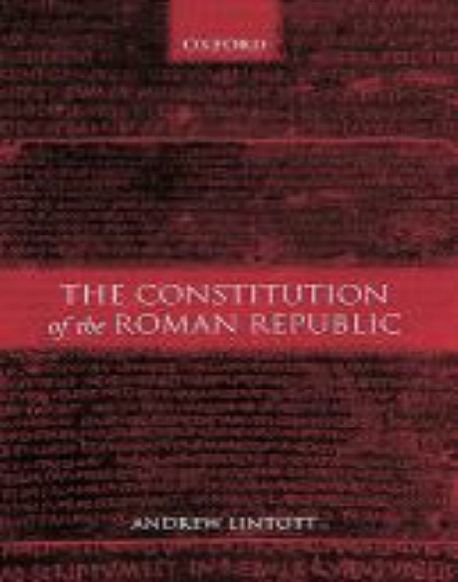 The Constitution of the Roman Republic | Lintott, Andrew W. - 교보문고