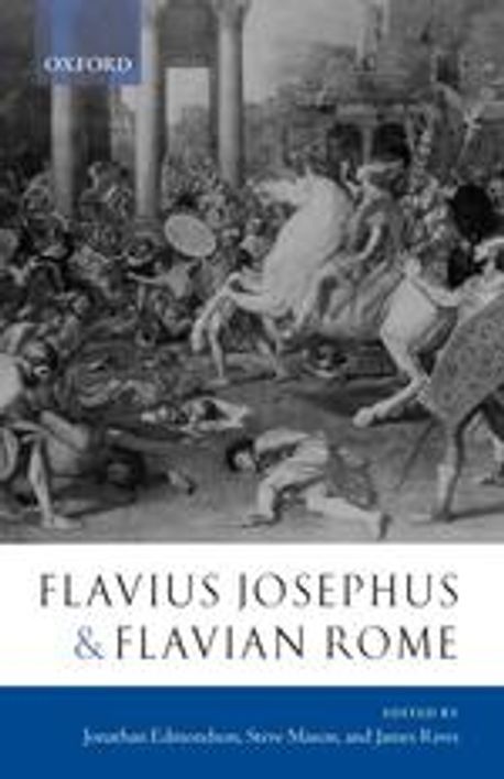 Flavius Josephus and Flavian Rome | - 교보문고