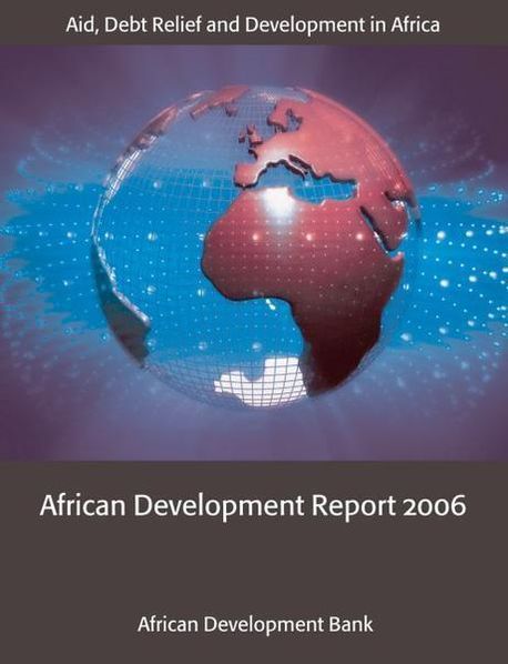 African Development Report 2006 | African Development Bank Staff - 교보문고