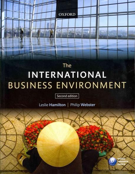 The International Business Environment | Hamilton, Leslie; Webster ...