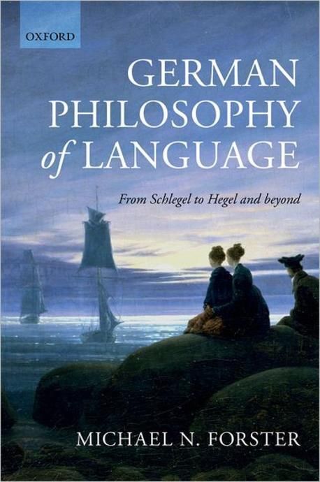 German Philosophy of Language | Forster, Michael N. - 교보문고