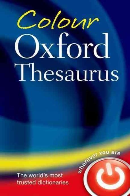 Colour Oxford Thesaurus | 편집부 - 교보문고