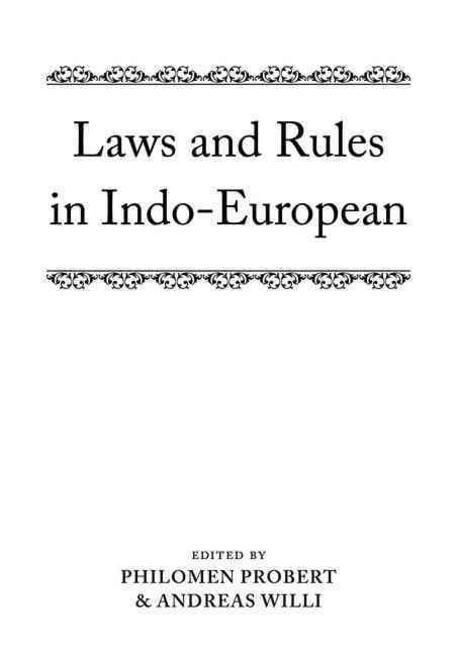 Laws and Rules in Indo-European | Probert, Philomen - 교보문고