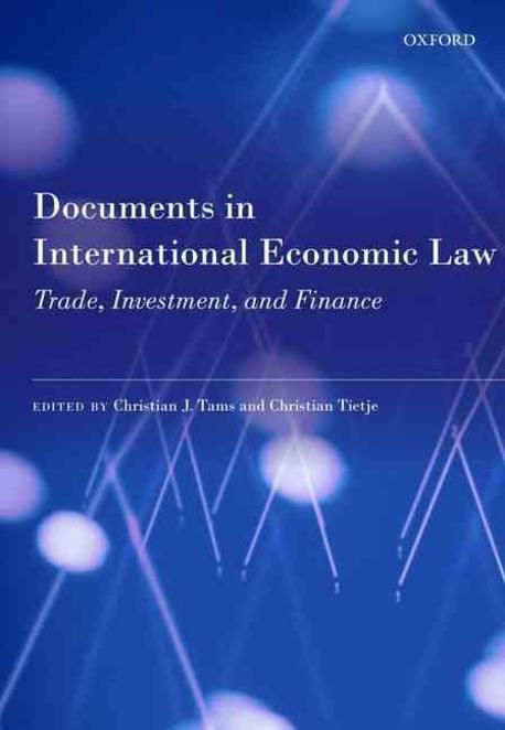 Documents in International Economic Law | Christian J Tams - 교보문고