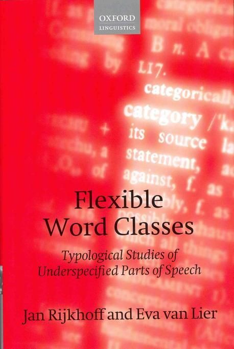 Flexible Word Classes | Rijkhoff, Jan - 교보문고