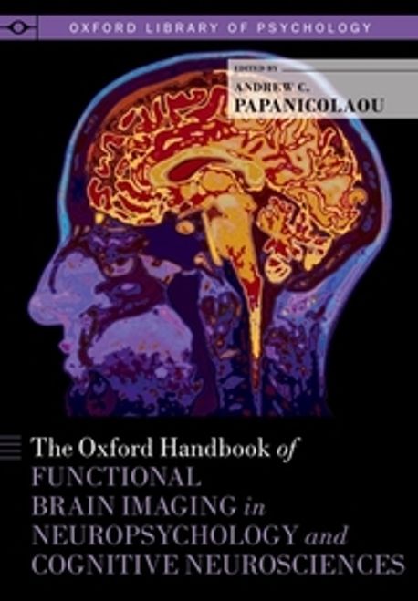 The Oxford Handbook of Functional Brain Imaging in Neuropsychology and ...