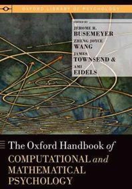 The Oxford Handbook of Computational and Mathematical Psychology ...