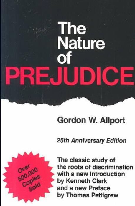 The Nature of Prejudice (25th Anniversary Edition) | Allport, Gordon ...
