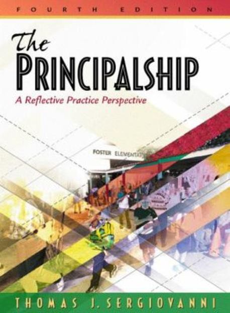 Principalship : A Reflective Practice Perspective | Sergiovanni, Thomas J. - 교보문고