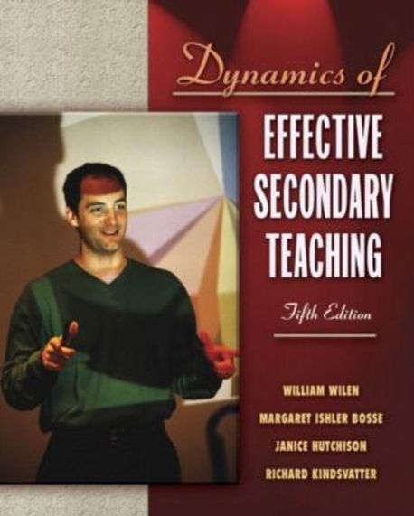 Dynamics of Effective Secondary Teaching | Wilen, William W. (Edt ...