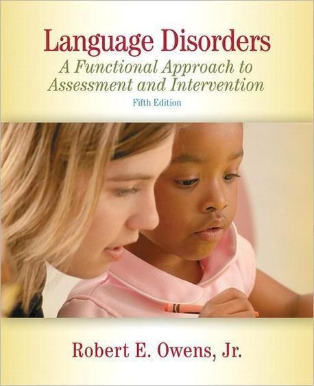 Language Disorders : A Functional Approach to Assessment and ...