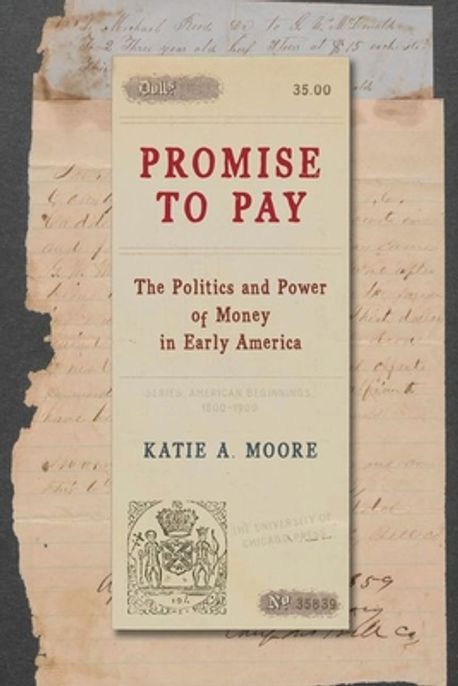 Promise to Pay | Moore, Katie A. - 교보문고