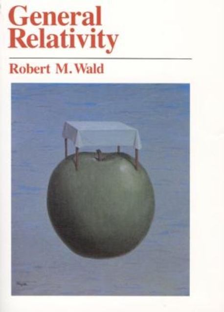 General Relativity | Wald, Robert - 교보문고