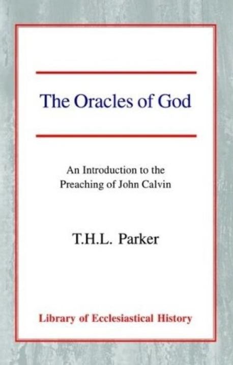 The Oracles of God | Parker, T. H. L. - 교보문고