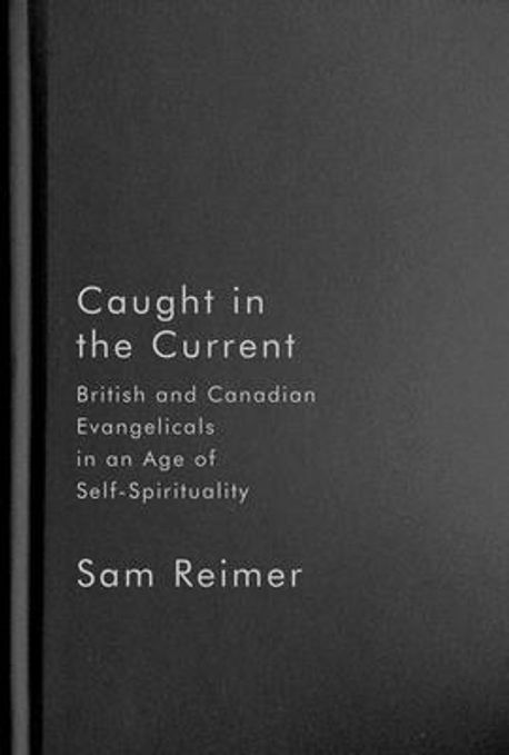 Caught in the Current | Reimer, Sam - 교보문고
