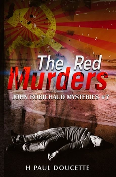 The Red Murders | Doucette, H. Paul - 교보문고